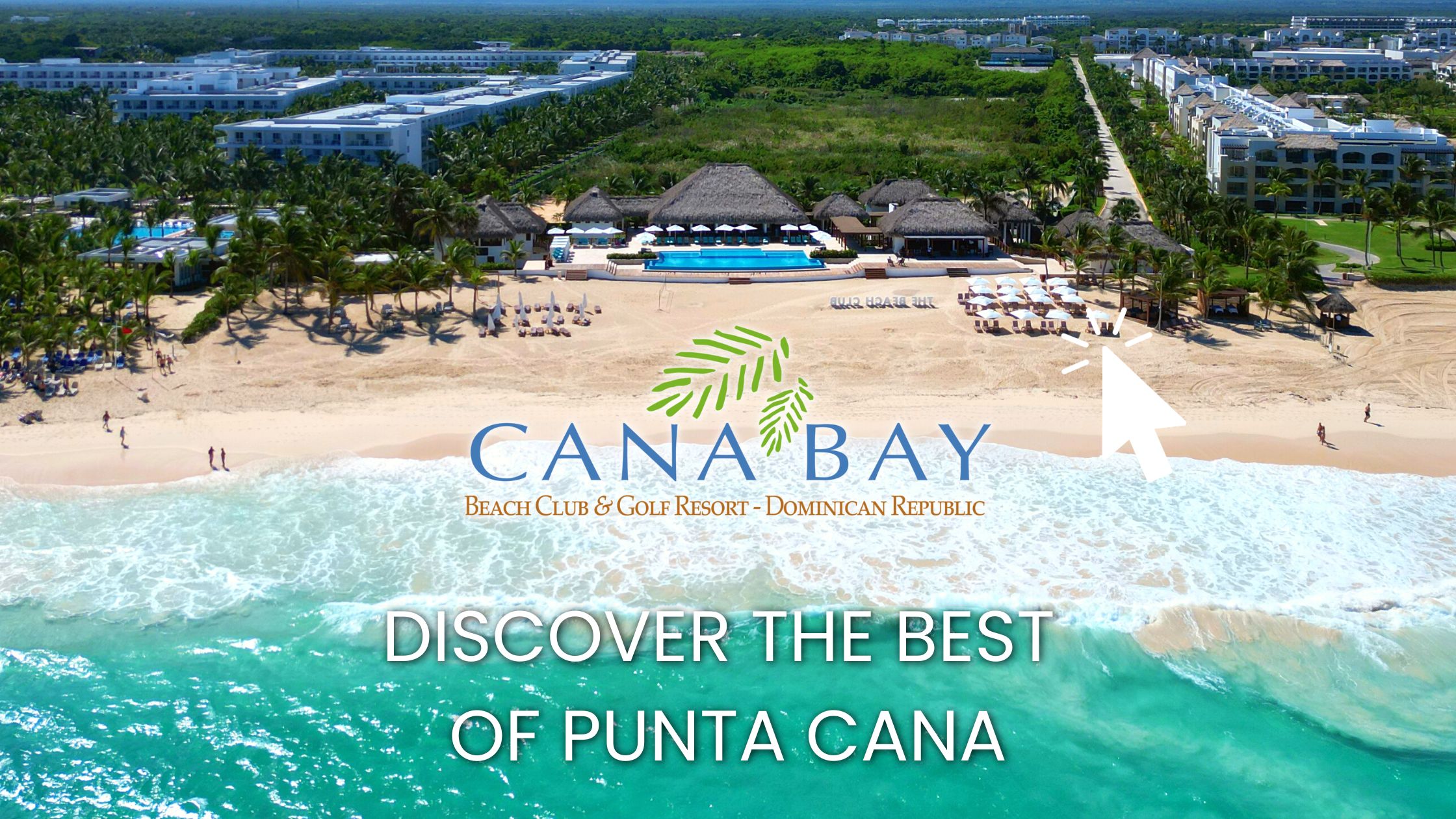 Cana Bay - RealtorDR